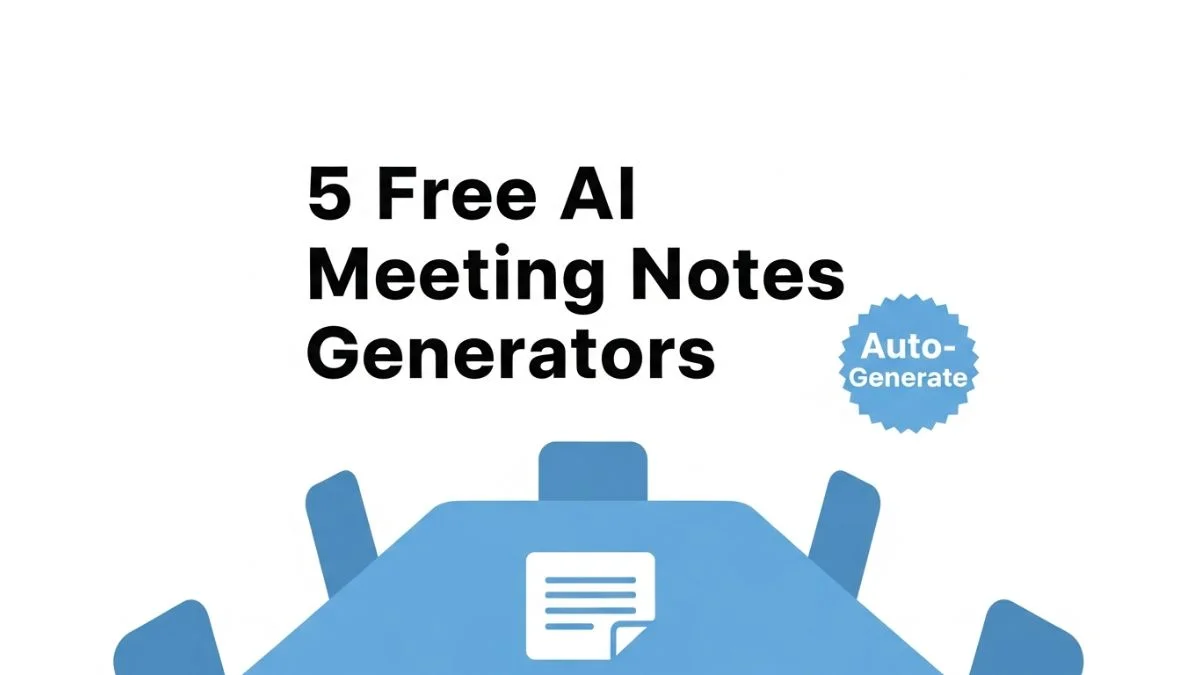 5 Free AI Meeting Notes Generators